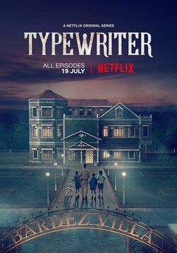 Typewriter Season 1 Web Series (2019) | Release Date, Review, Cast ...