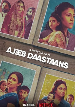 Ajeeb Daastaans Movie (2021) | Release Date, Review, Cast, Trailer ...