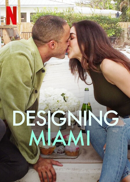 Designing Miami TV Series (2022) | Release Date, Review, Cast, Trailer ...
