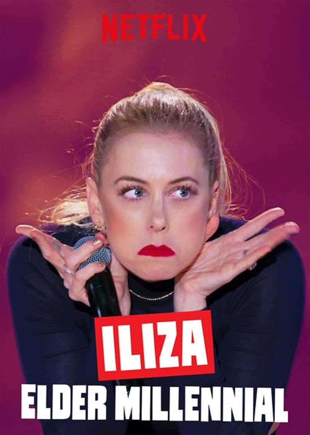 Iliza Shlesinger: Elder Millennial Comedy Special (2018) | Release Date ...
