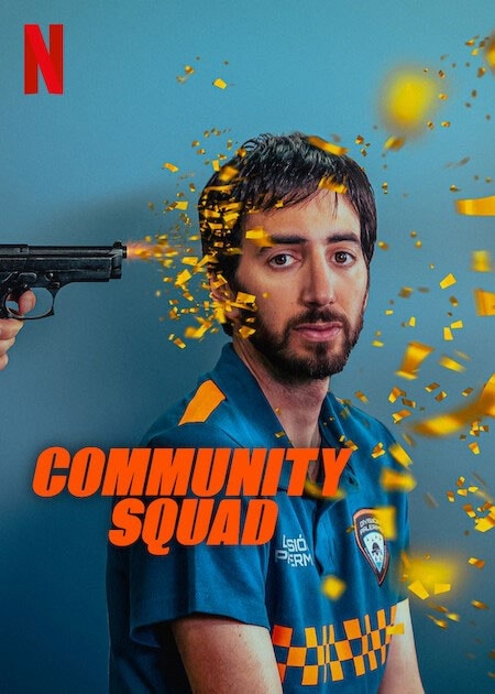 Community Squad TV Series (2023) | Release Date, Review, Cast, Trailer ...