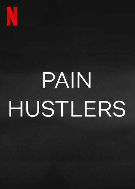 Pain Hustlers Movie (2023) | Release Date, Review, Cast, Trailer, Watch Online at Netflix ...