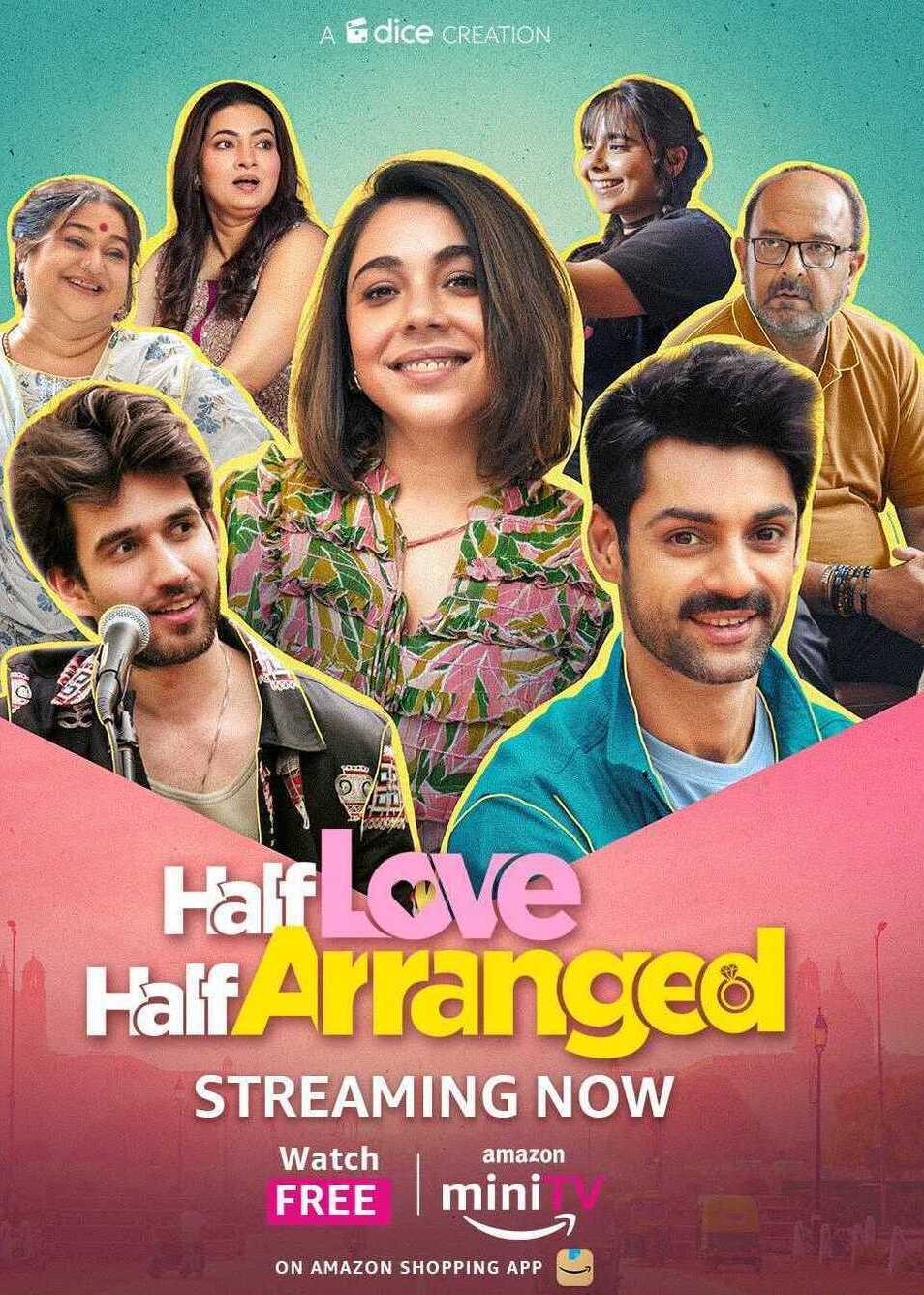 Half Love Half Arranged Web Series (2023) | Release Date, Review, Cast ...