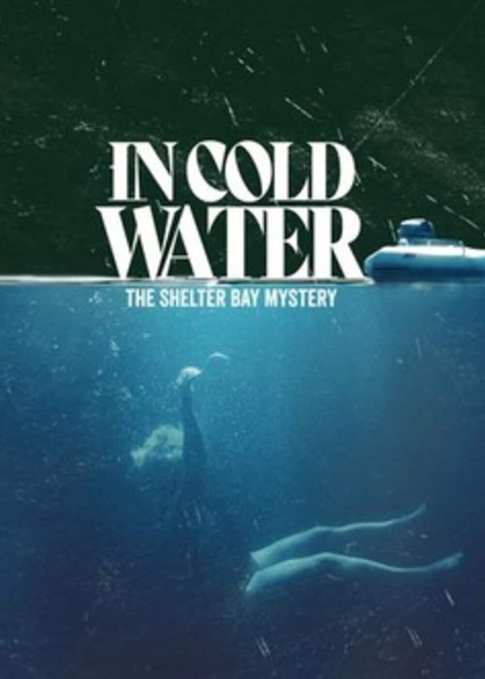 In Cold Water: The Shelter Bay Mystery TV Series (2024) | Release Date ...