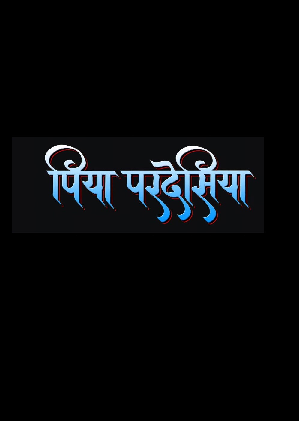 Piya Pardesiya Movie (2024) | Release Date, Review, Cast, Trailer ...