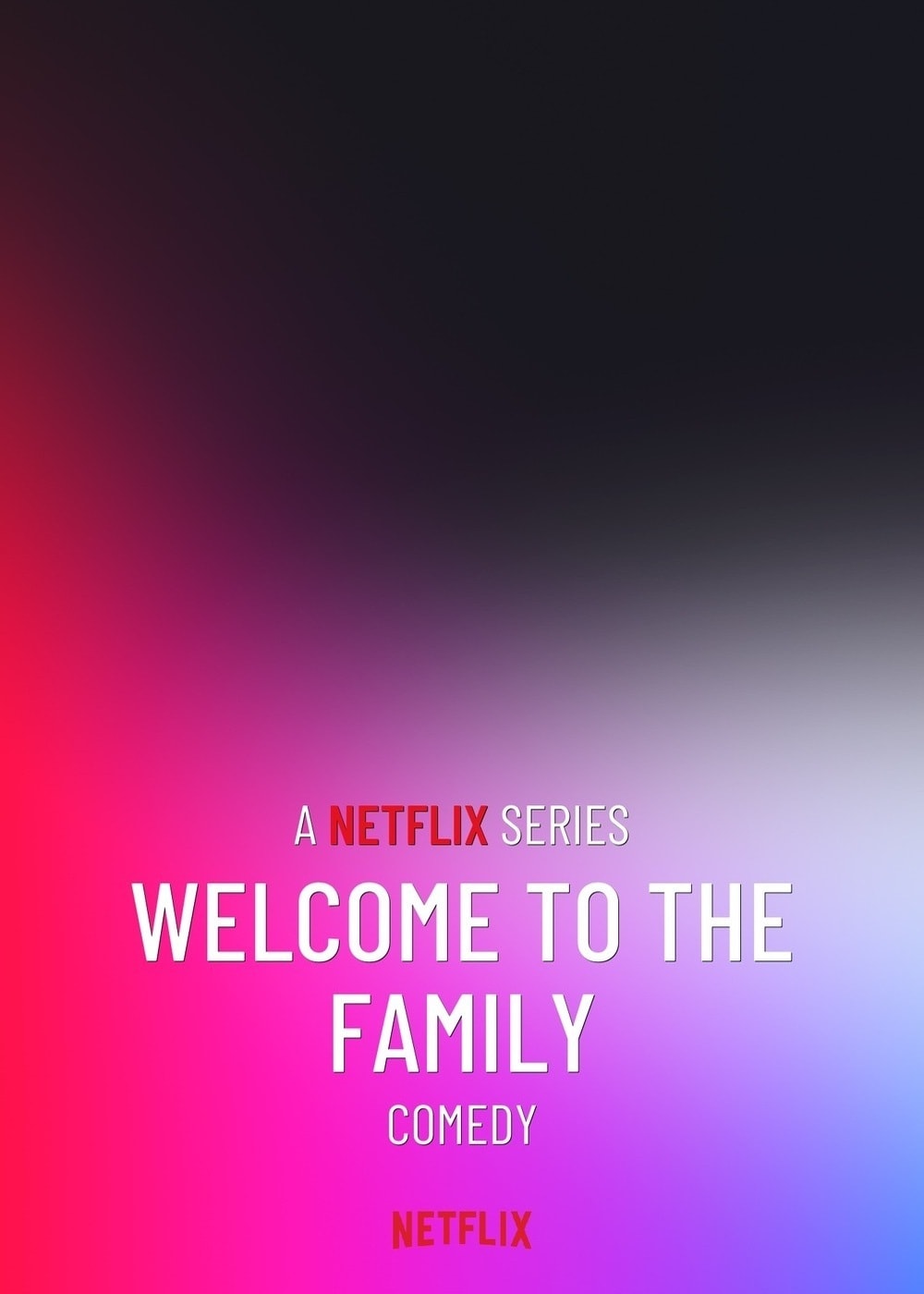 Welcome to the Family TV Series (2025) | Release Date, Review, Cast ...