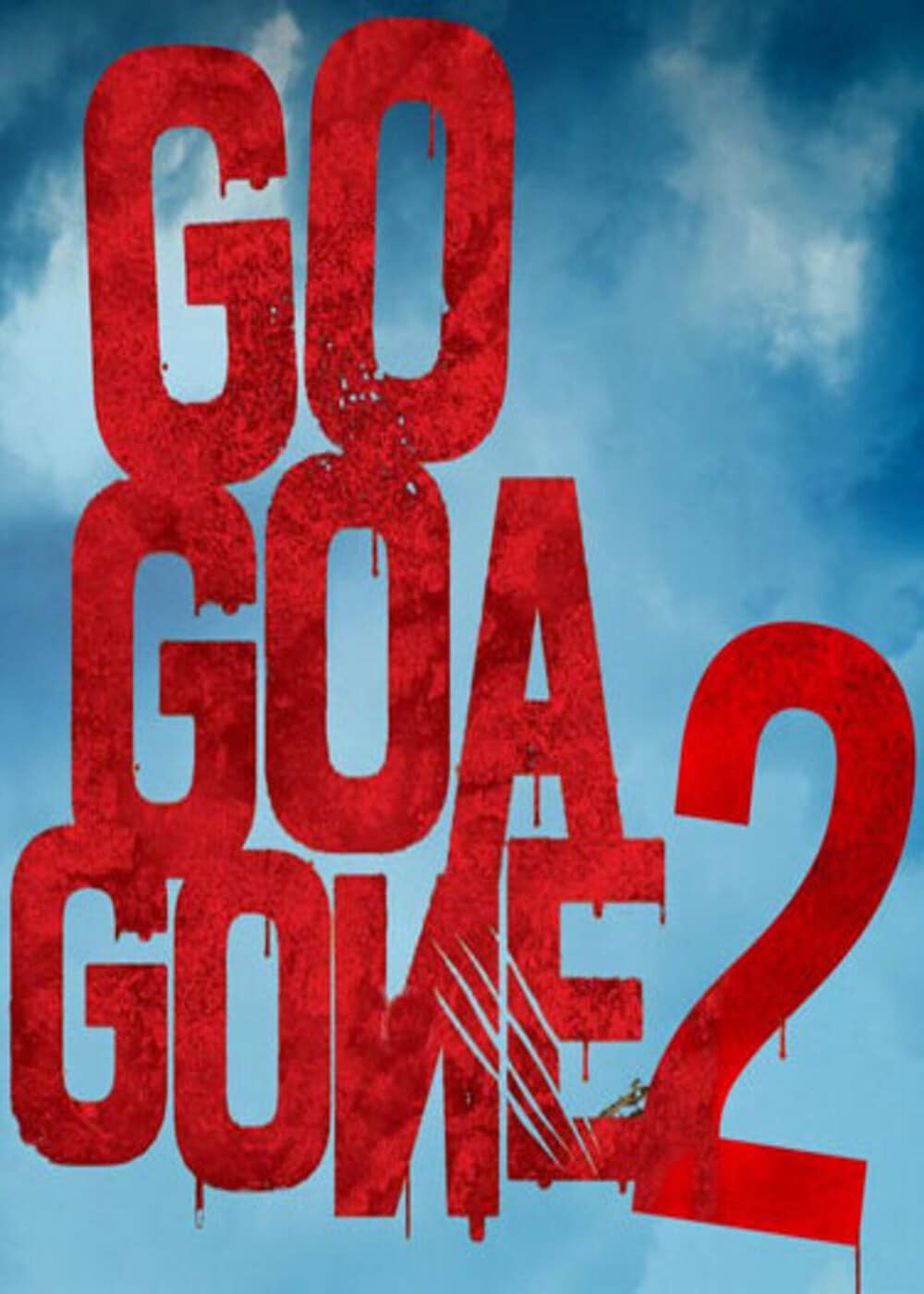 Go Goa Gone 2 Movie | Review, Cast, Trailer - Gadgets 360