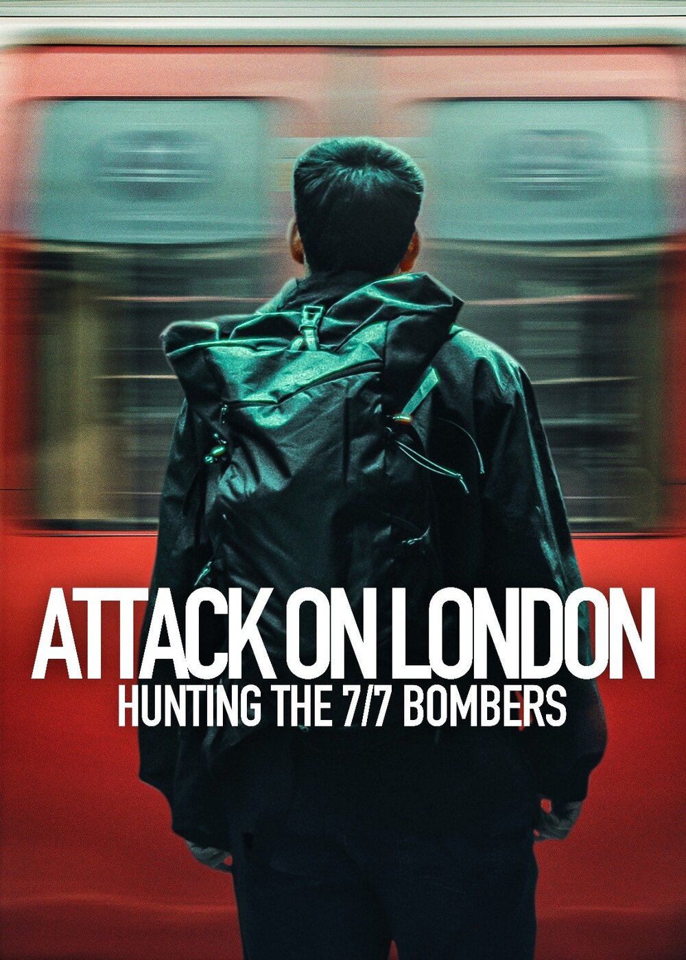 Attack on London: Hunting The 7/7 Bombers TV Series (2025) | Release ...